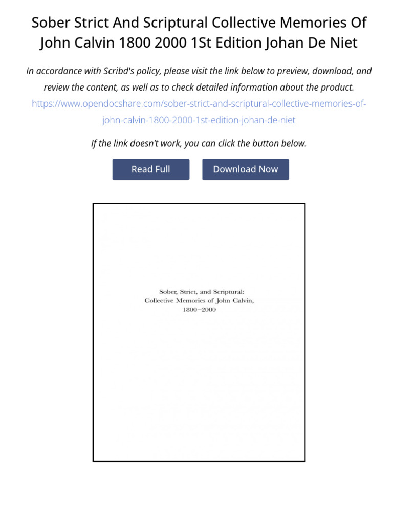 Sober Strict and Scriptural Collective Memories of John Calvin 1800 ...