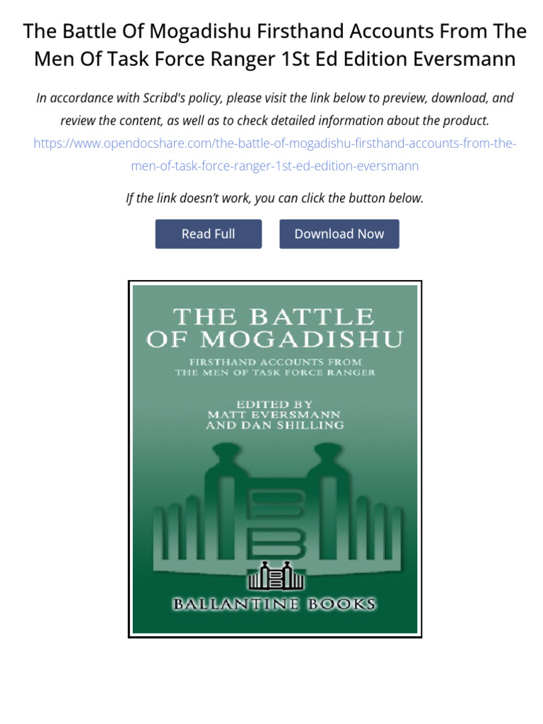 The battle of Mogadishu firsthand accounts from the men of Task Force ...