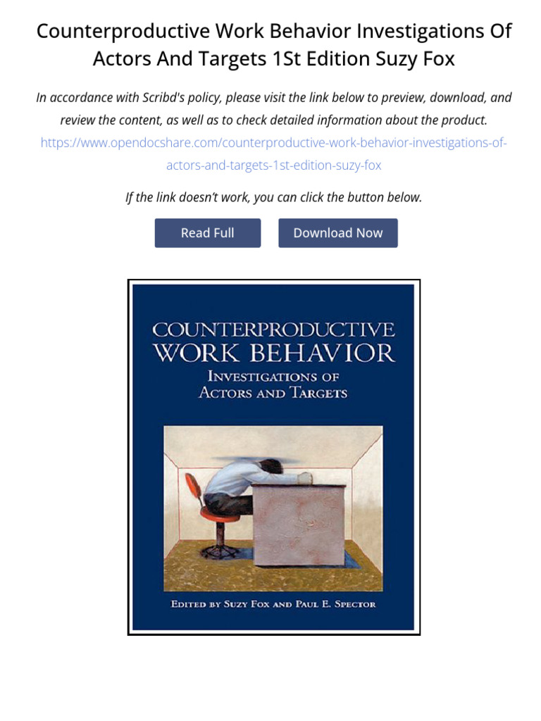 Counterproductive work behavior Investigations of actors and targets ...