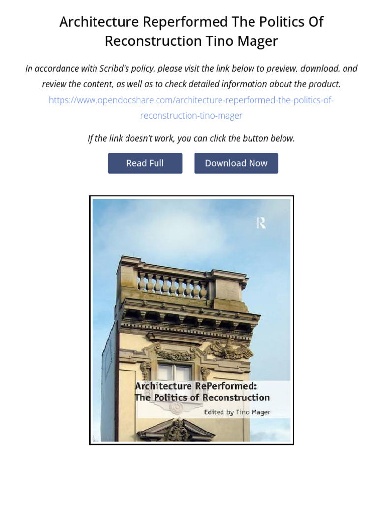 Architecture RePerformed The Politics of Reconstruction Tino Mager ...