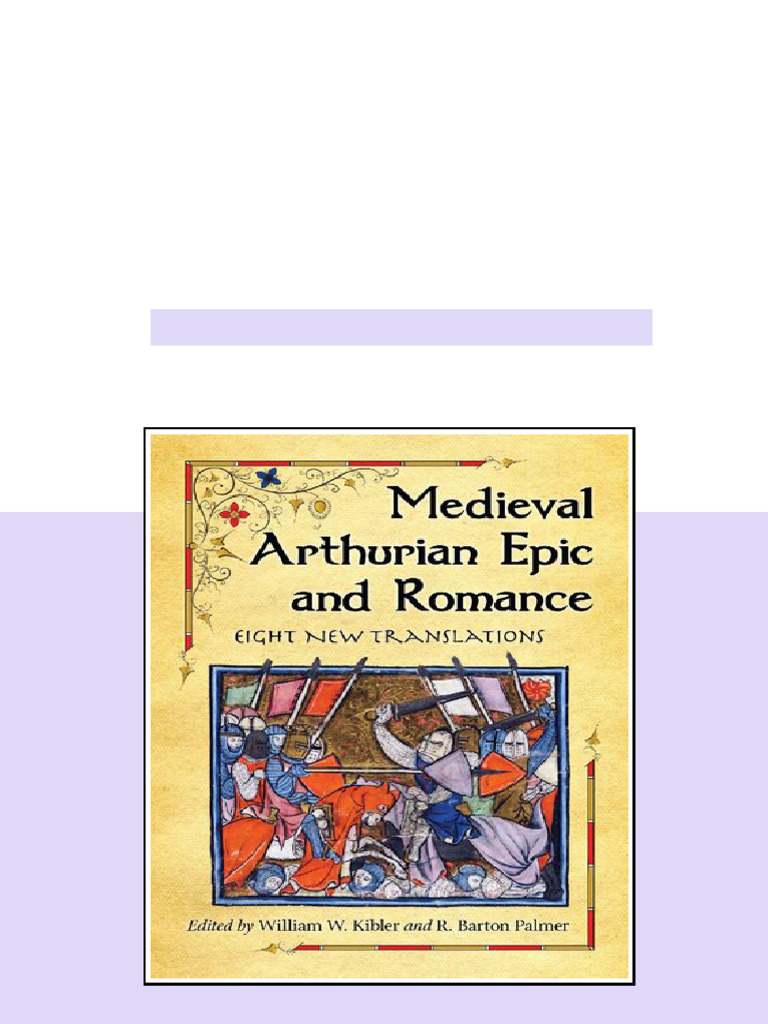 (Ebook) Medieval Arthurian Epic and Romance: Eight New Translations by ...