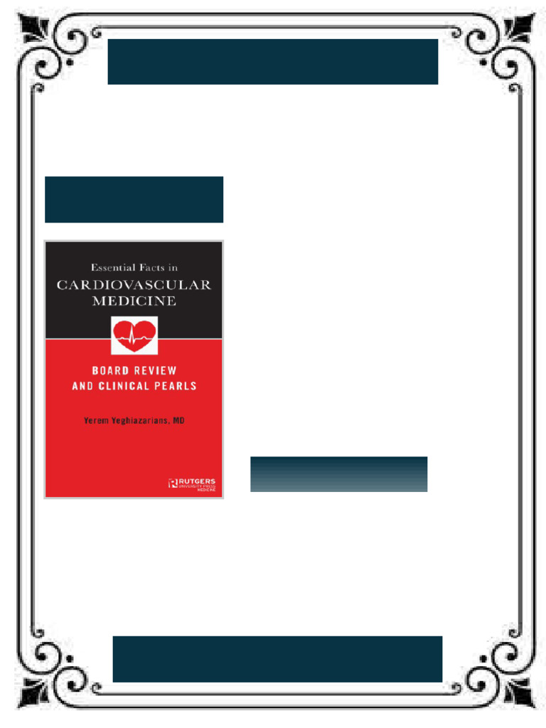 Essential Facts in Cardiovascular Medicine Board Review and Clinical ...