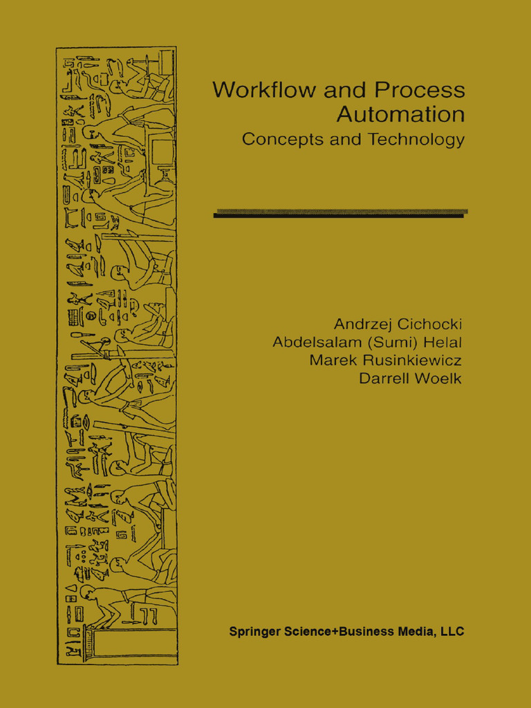 WORKFLOW AND PROCESS AUTOMATION: Concepts and Technology | PDF