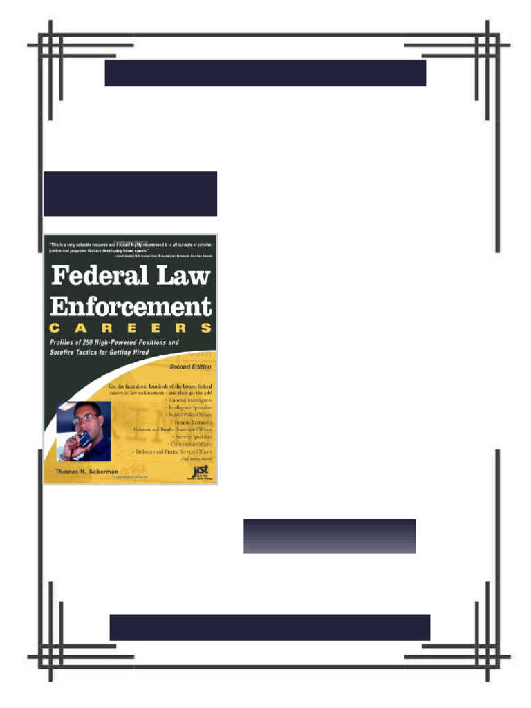 Federal Law Enforcement Careers Profiles of 250 High Powered Positions ...