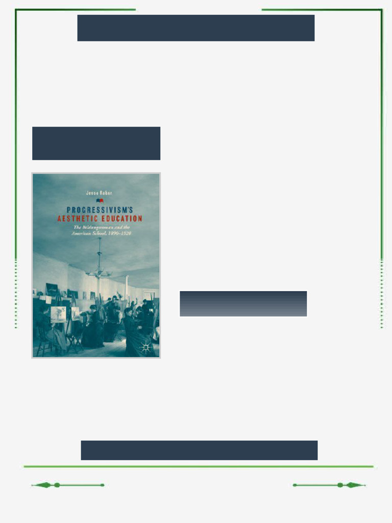 Progressivism's Aesthetic Education 1st ed. Edition Jesse Raber ebook ...