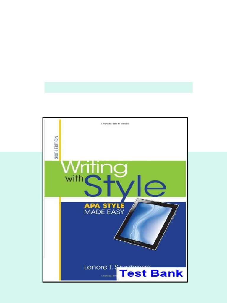 Writing with Style APA Style Made Easy 6th Edition Szuchman Test Bank ...