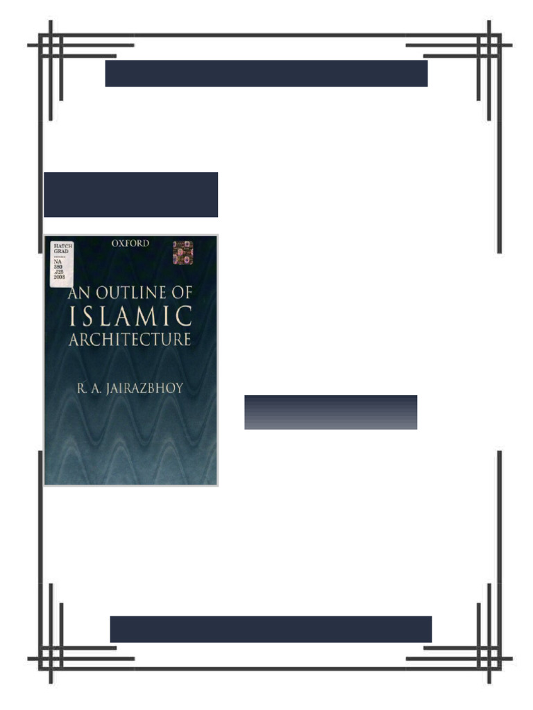 An Outline of Islamic Architecture Rafique Ali Jairazbhoy ebook no ...