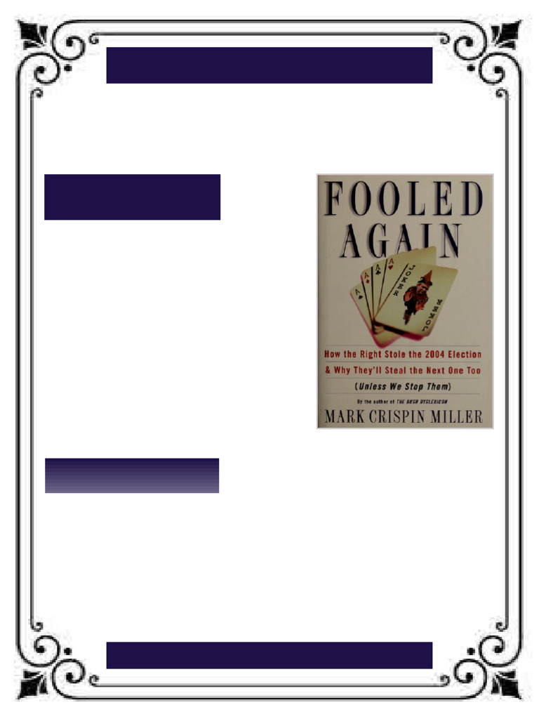 Fooled Again How the Right Stole the 2004 Election and Why They ll ...