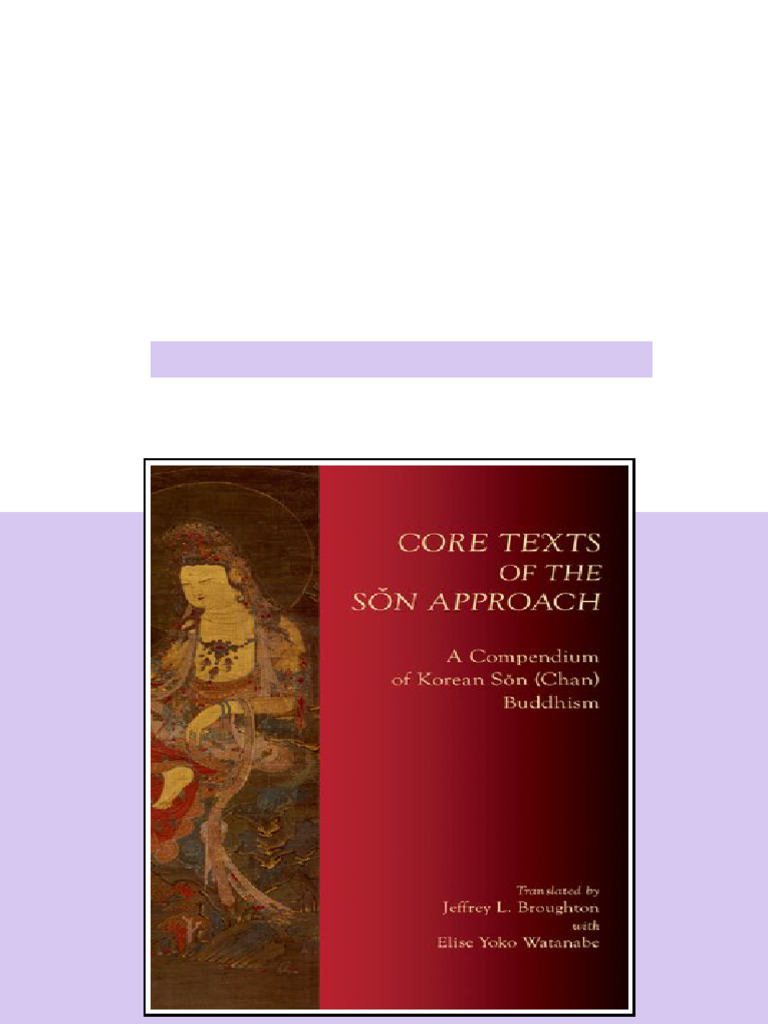 (Ebook) Core Texts of the Sŏn Approach: A Compendium of Korean Sŏn ...