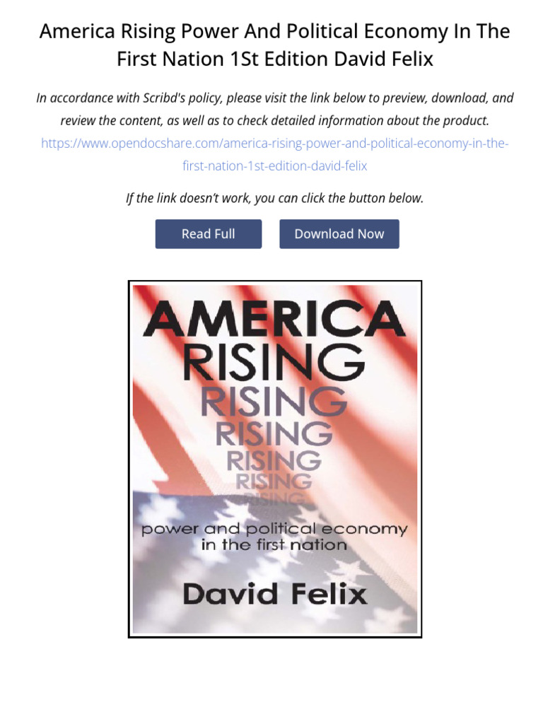 America Rising Power and Political Economy in the First Nation 1st ...