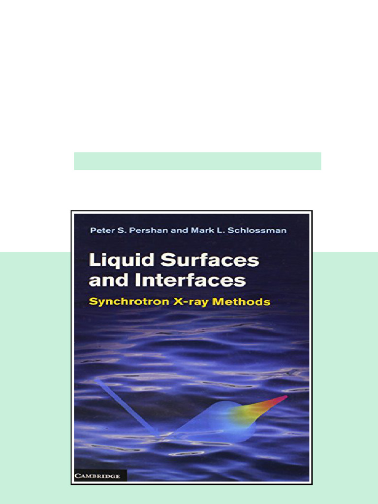 Liquid surfaces and interfaces synchrotron X ray methods 1st Edition ...