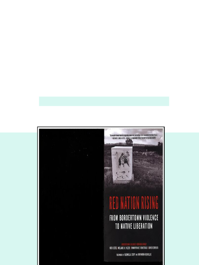 (Ebook) Red Nation Rising: From Bordertown Violence to Native ...