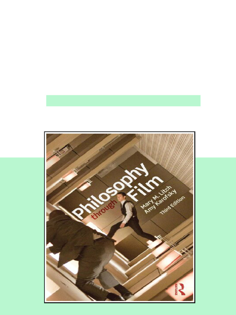 (Ebook) Philosophy through Film by Mary M. Litch, Amy Karofsky ISBN ...