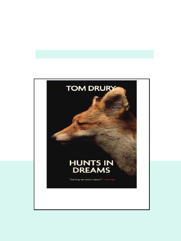 Hunts In Dreams Drury Tom newest edition 2025 | PDF