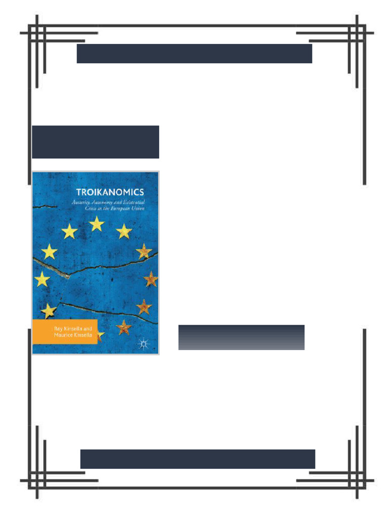Troikanomics: Austerity, Autonomy and Existential Crisis in the ...