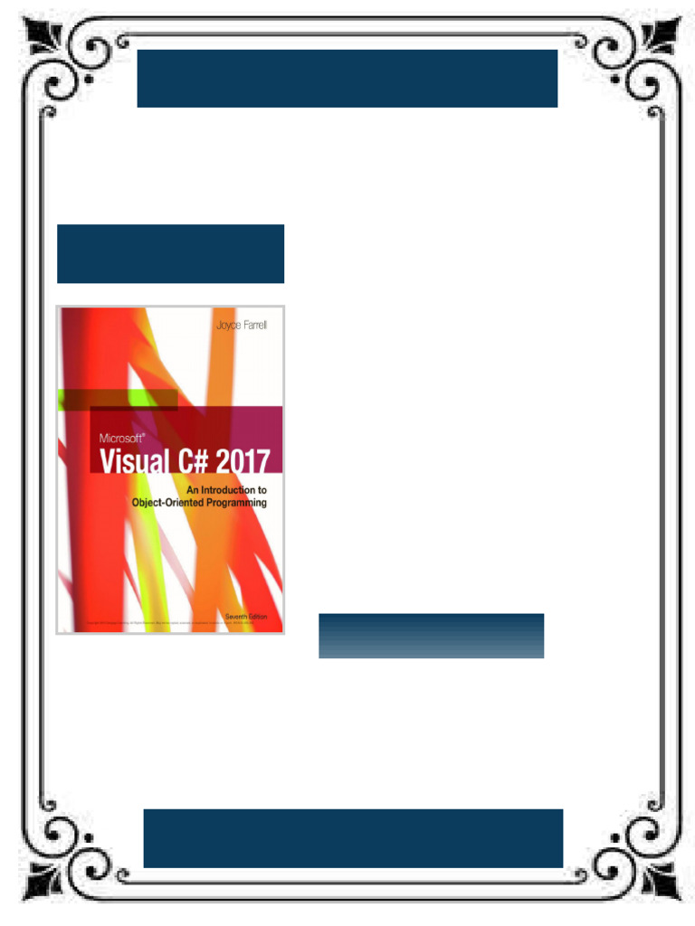 Microsoft Visual C# 2017 An Introduction to Object Oriented Programming 7th Edition by Joyce ...