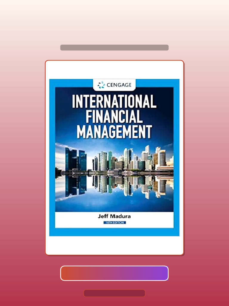 Test Bank for International Financial Management 14th Edition Jeff ...