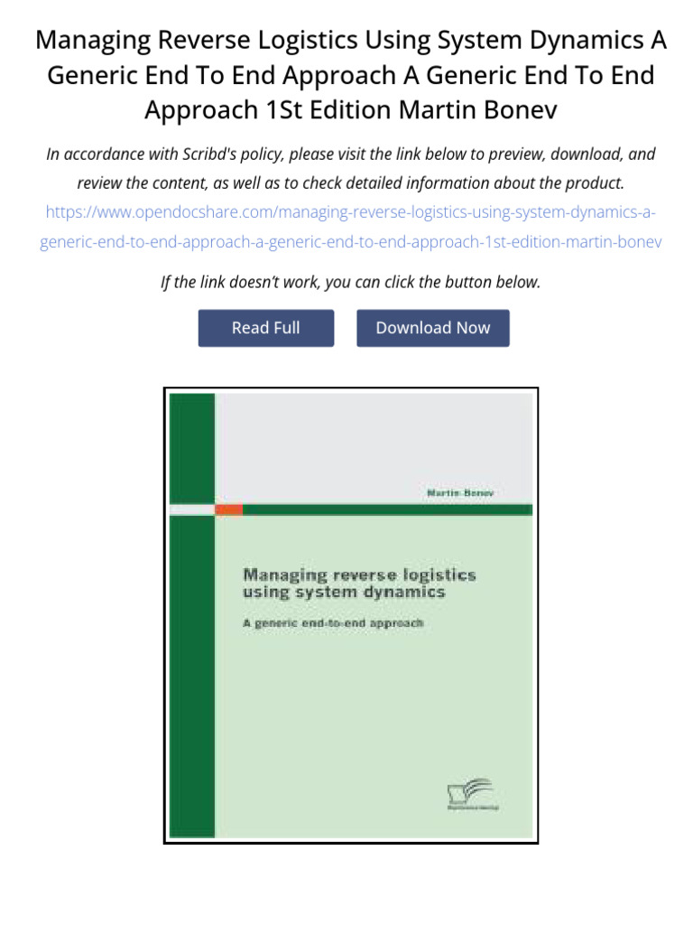 Managing reverse logistics using system dynamics A generic end to end ...