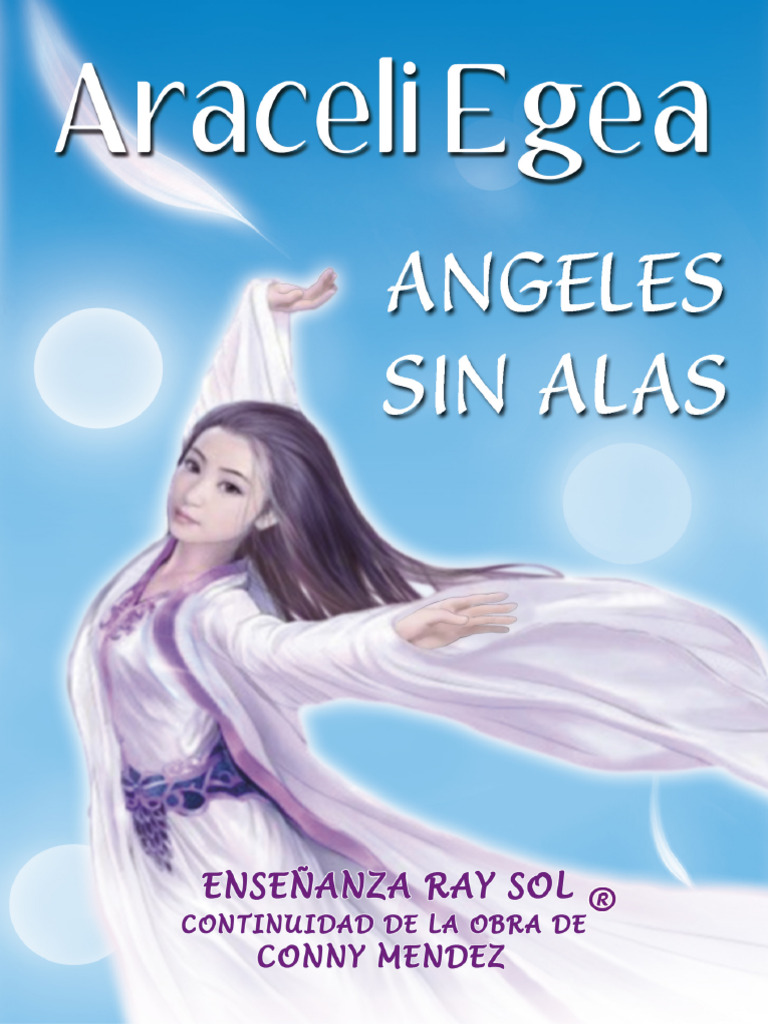 Angeles Sin Alas Los Angeles Sí Existen. Araceli Egea, Ray Sol | PDF ...