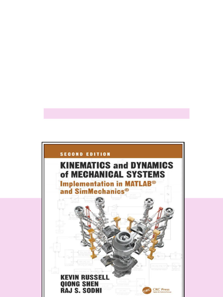 Kinematics And Dynamics Of Mechanical Systems Implementation In Matlab ...