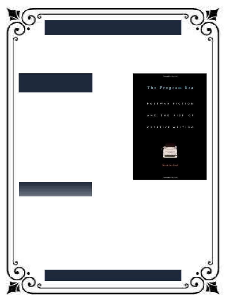 The Program Era Postwar Fiction and the Rise of Creative Writing 1st ...