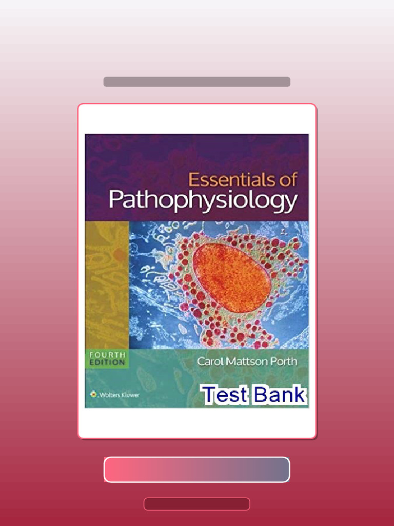 Essentials of Pathophysiology Concepts of Altered States 4th Edition ...