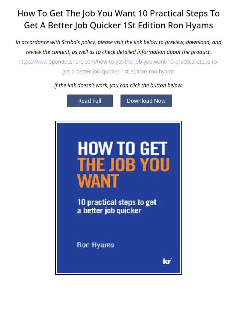 How to get the job you want 10 practical steps to get a better job ...