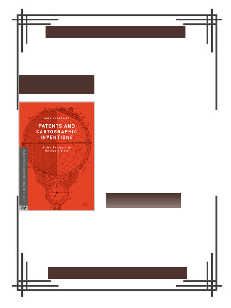 Patents and Cartographic Inventions: A New Perspective for Map History ...
