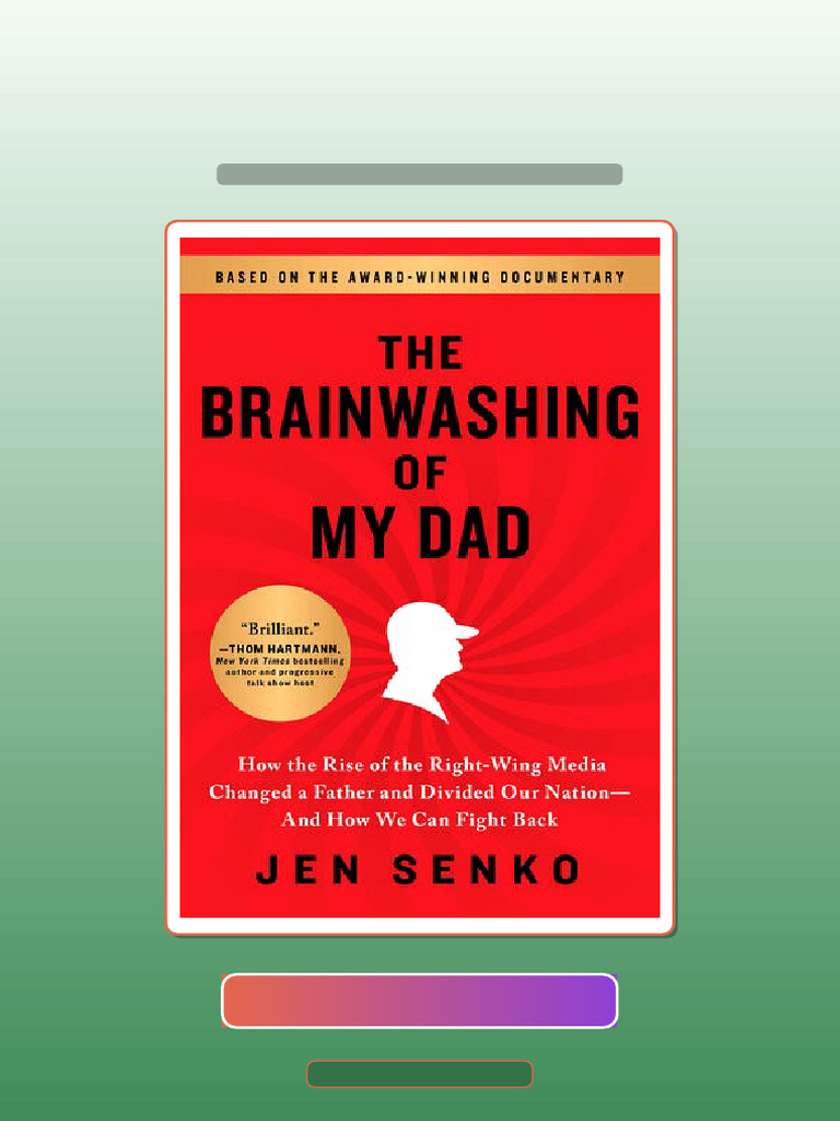 Test Bank for the Brainwashing of My Dad How the Rise of the Rightwing ...