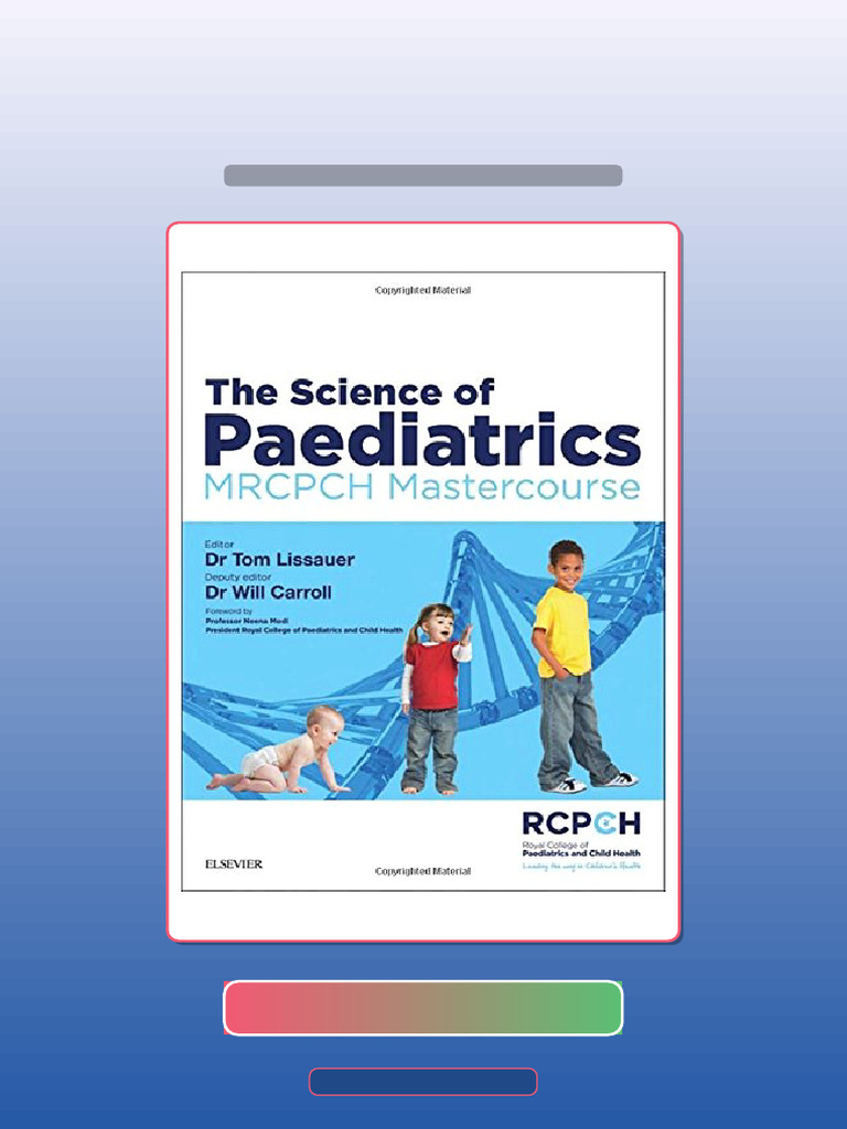 Test Bank for the Science of Paediatrics MRCPCH Mastercourse 1st ...