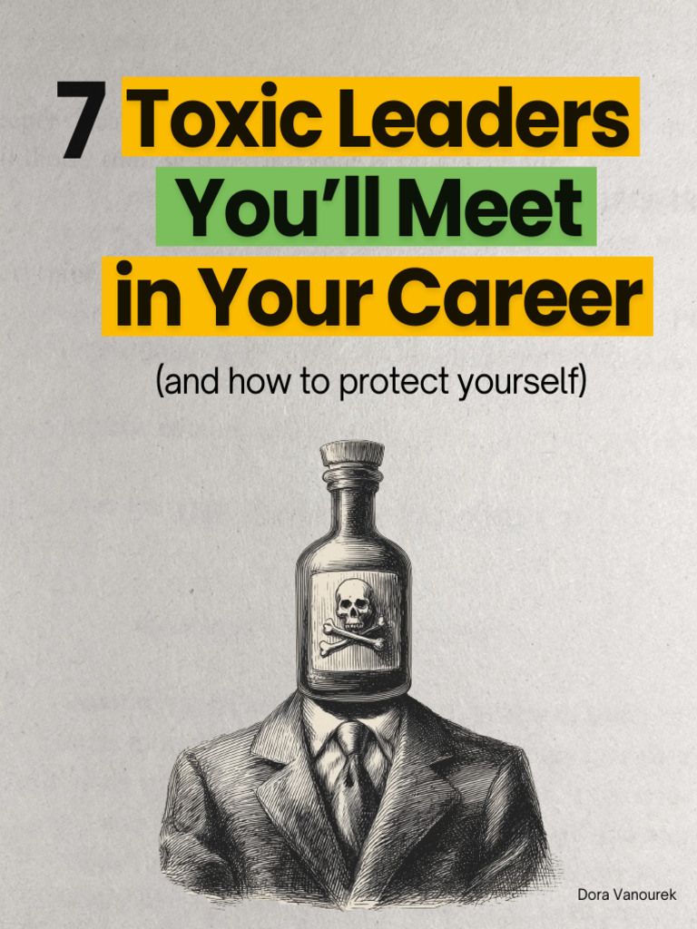 7 Toxic Leaders You LL Meet in Your Career 1757527397 | PDF