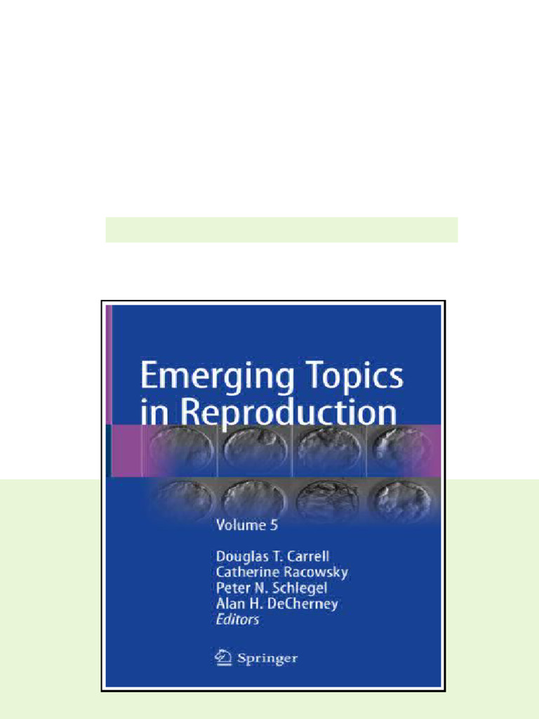 Emerging Topics In Reproduction 1st Ed Douglas T Carrell Catherine ...