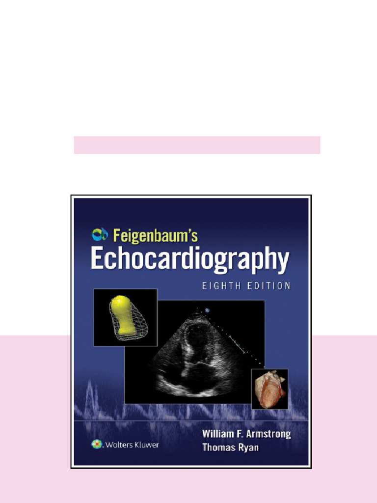 Feigenbaums Echocardiography 8th Edition William F Armstrong Md digital ...