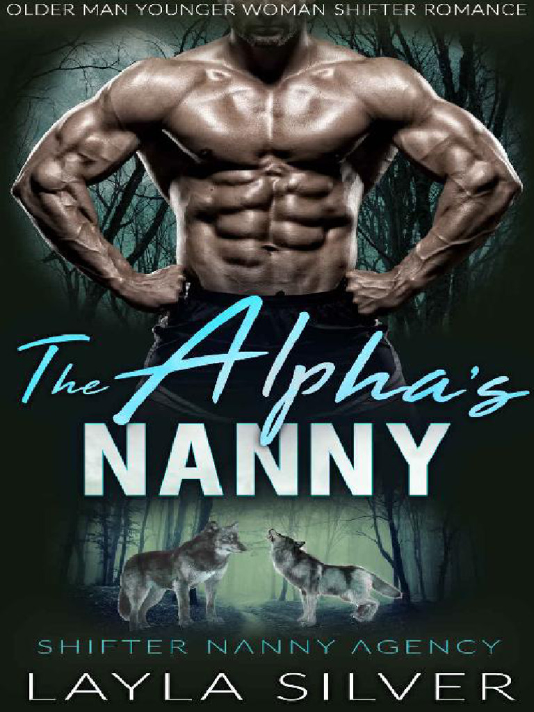 OceanofPDF.com the Alphas Nanny Older Man Younger Woman - Layla Silver ...