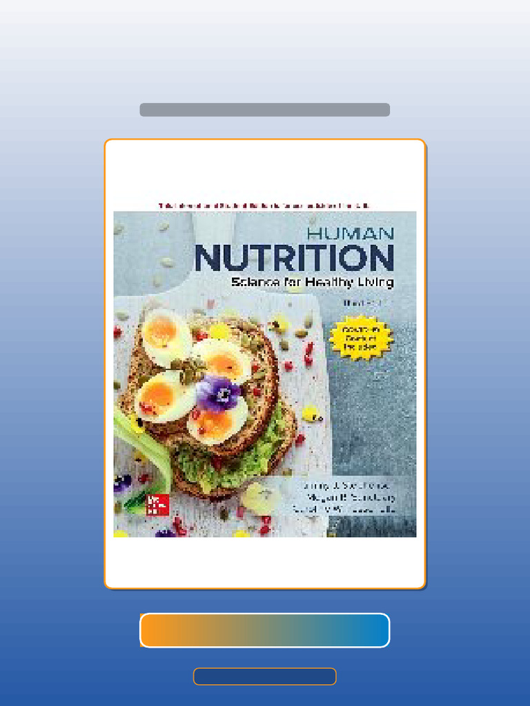 Test Bank for Human Nutrition Science for Healthy Living 3rd Edition ...