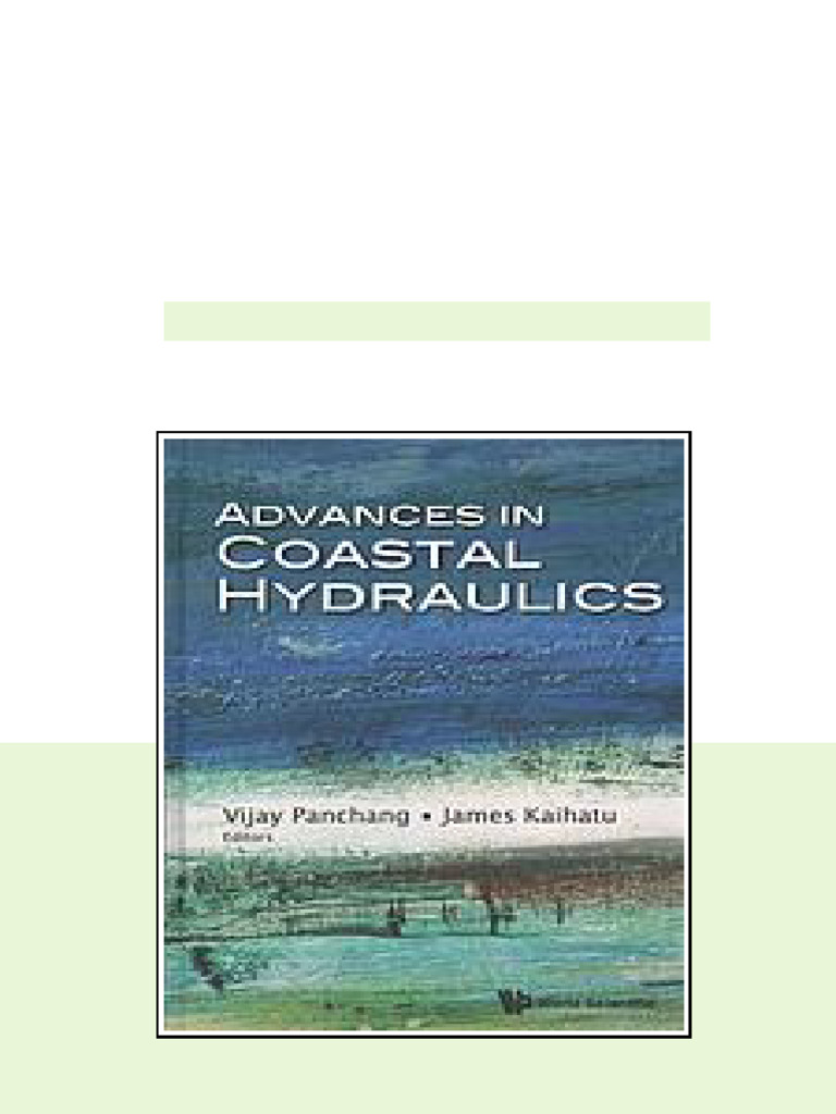 Advances In Coastal Hydraulics Kaihatu James Panchang Vijay G full ...