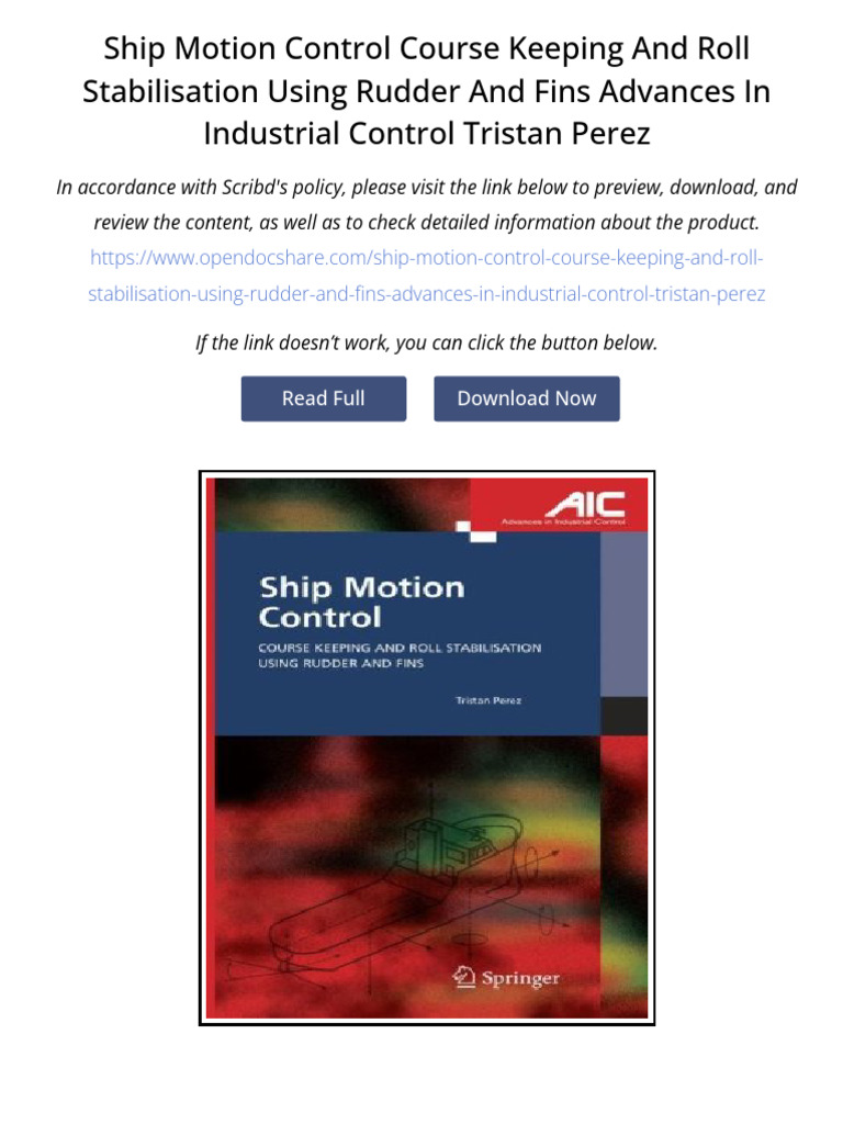 Ship Motion Control Course Keeping and Roll Stabilisation Using Rudder ...