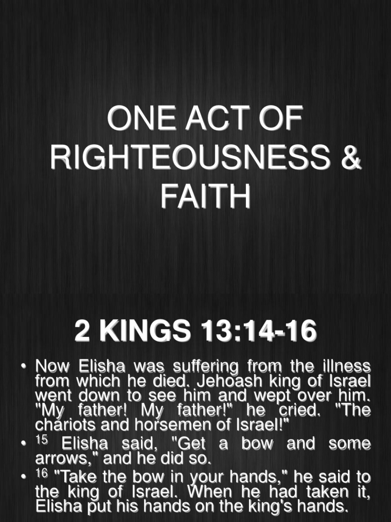 One Act of Righteousness & Faith | PDF | Elijah | Hebrew Bible