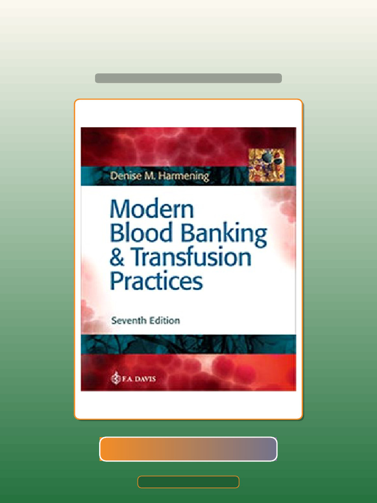 Test Bank for Modern Blood Banking and Transfusion Practices 7th ...