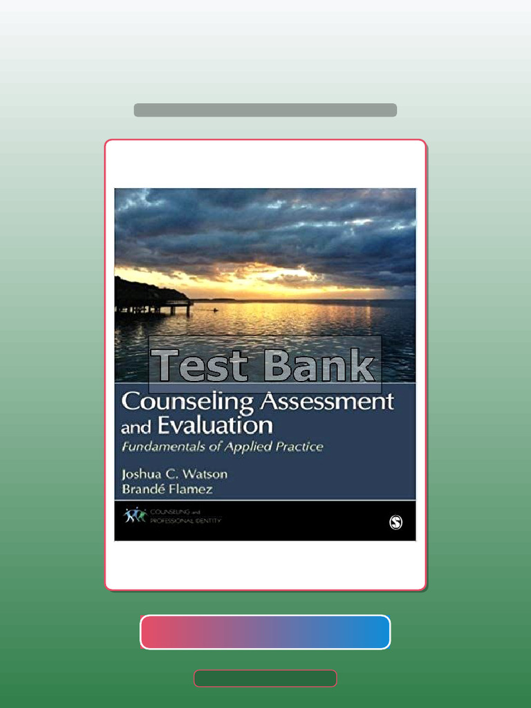 Counseling Assessment and Evaluation 1st Edition Watson Test Bank | PDF