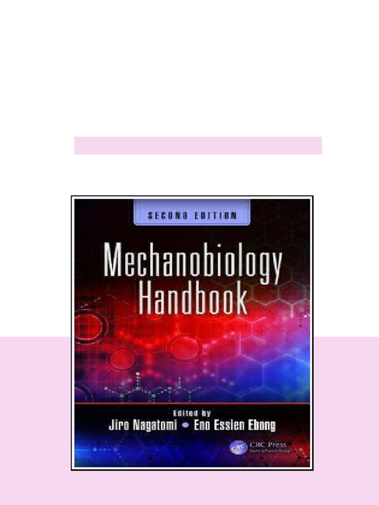Mechanobiology Handbook 2nd Jiro Nagatomi Eno Essien Ebong full ...