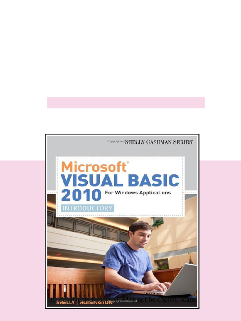 Microsoft Visual Basic 2010 for Windows Applications Introductory ...