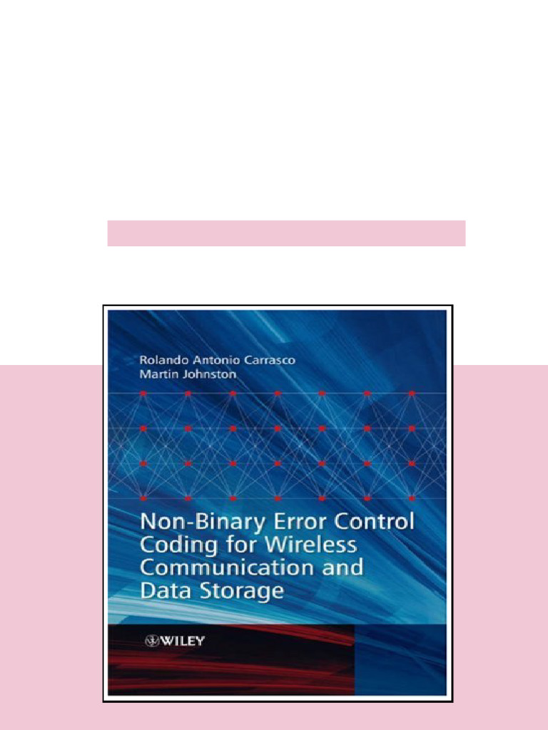 Non Binary Error Control Coding for Wireless Communication and Data ...