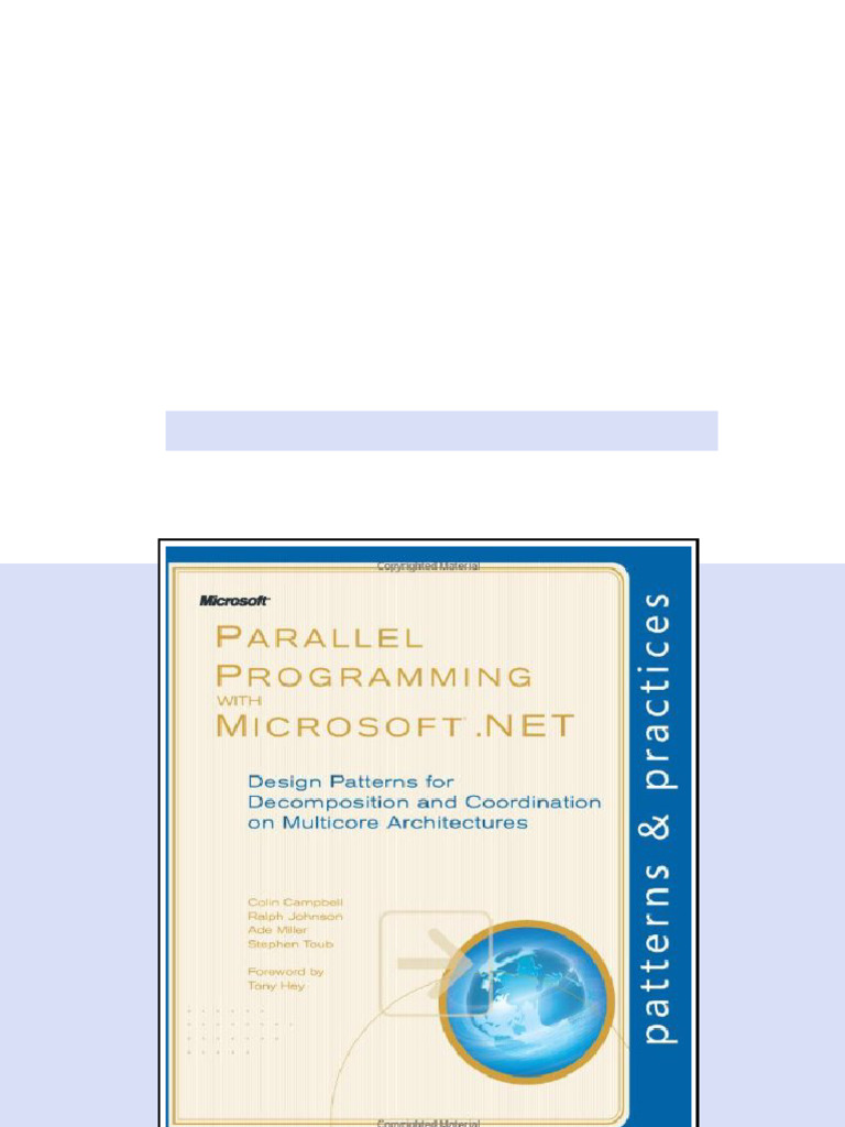 Parallel Programming with Microsoft NET Design Patterns for ...