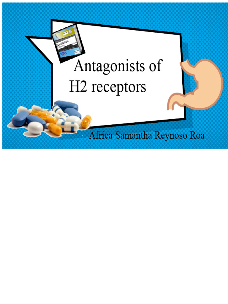 H2 Antagonists | PDF | Pharmacology | Drugs