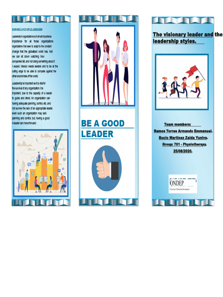 Week 4 - Trifold. Visionary Leader and Leadership Styles - Armando and ...