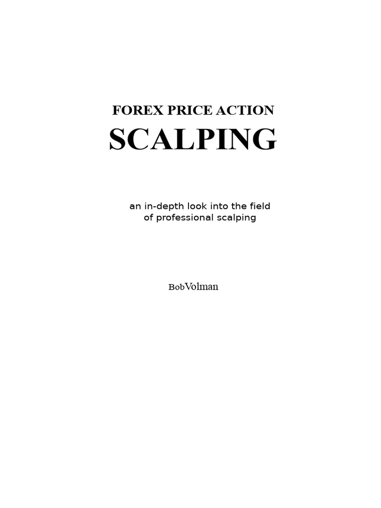 Bob Volman - Forex Price Action Scalping: An In-Depth Look Into The ...
