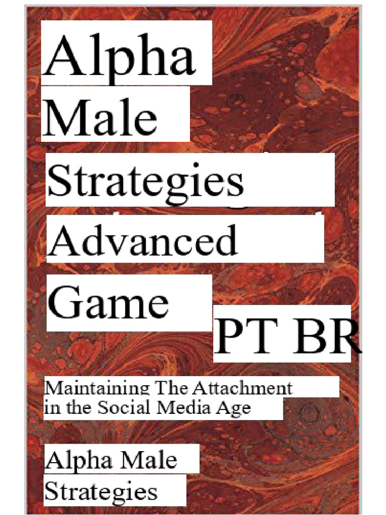 Alpha Male Strategies Advanced Game Translation | PDF | Reason | Feminism