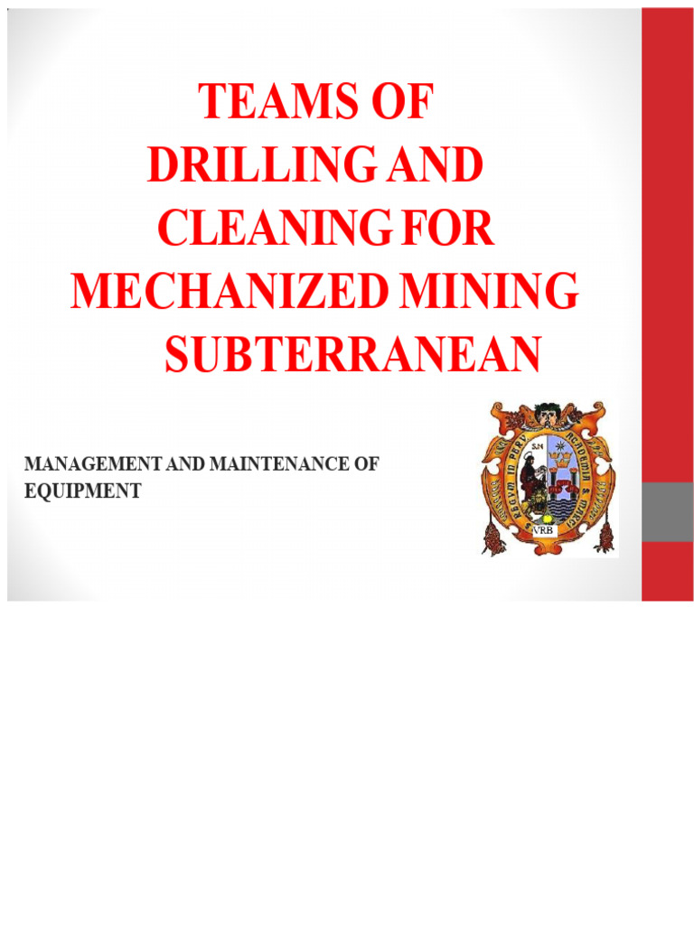 Mechanized Mining Drilling & Cleaning Techniques | PDF | Drilling