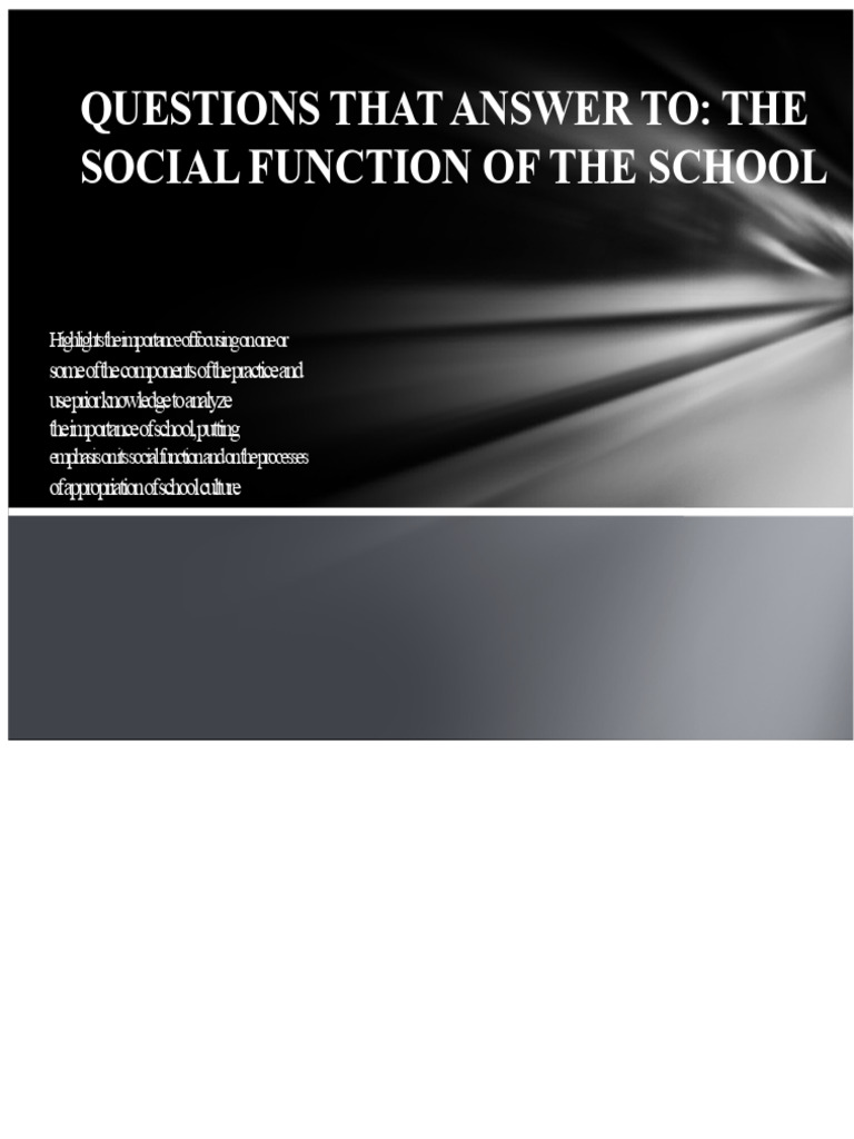 social-function-of-the-school.pptx | PDF | Socialization | Knowledge